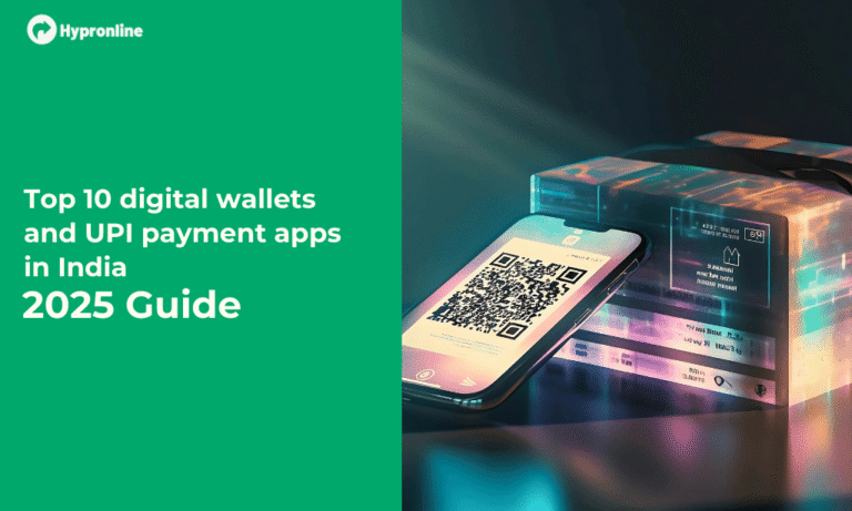 Top 10 Digital Wallets & UPI Payment Apps in India | Hypronline